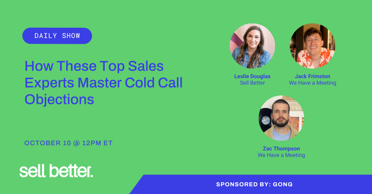 How These Top Sales Experts Master Cold Call Objections